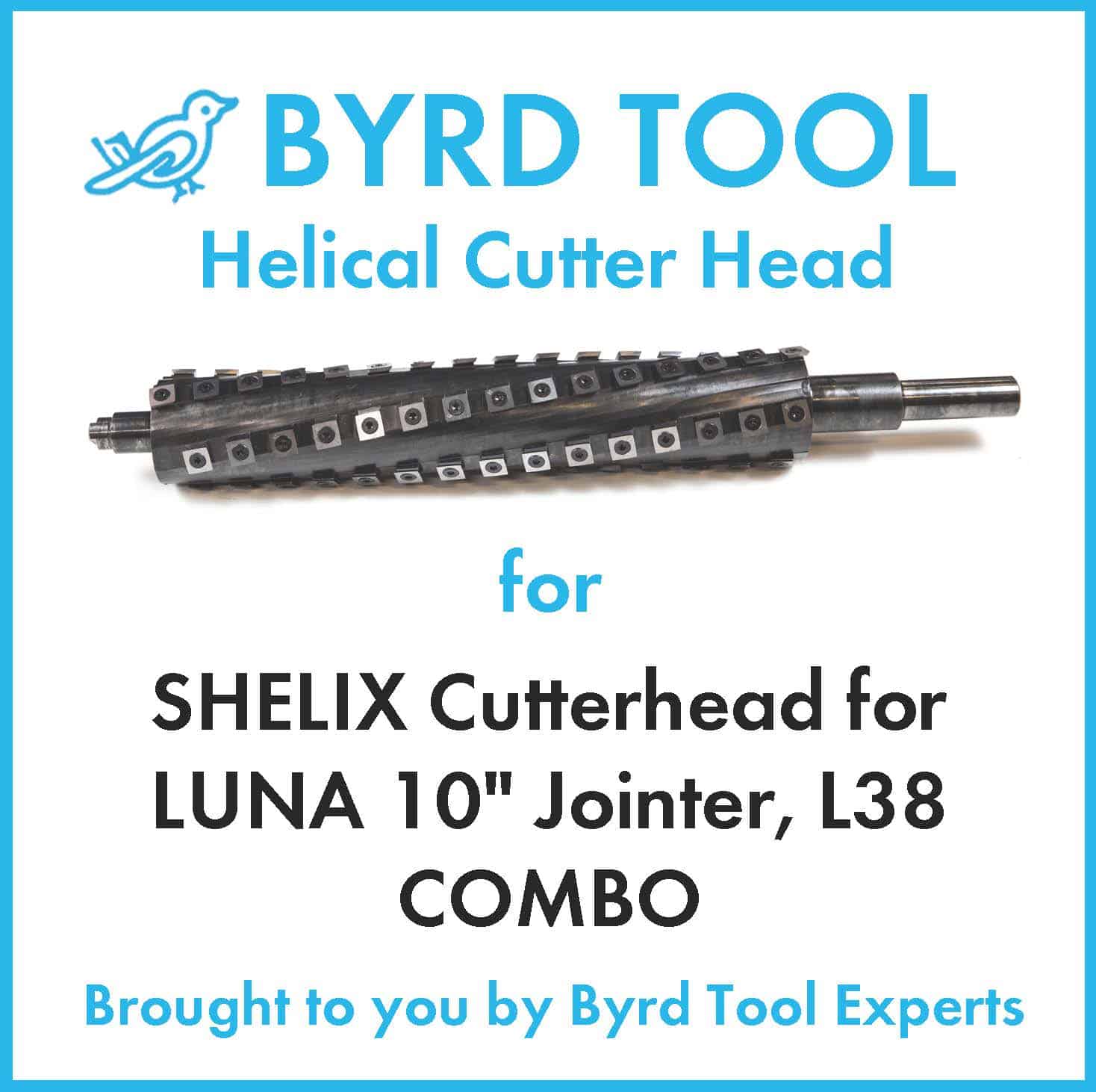 SHELIX Cutterhead for LUNA 10" Model L38 Planer Jointer Combo – Byrd ...